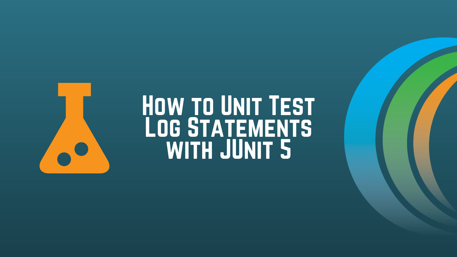 How To Unit Log Statements With Junit 5 8550
